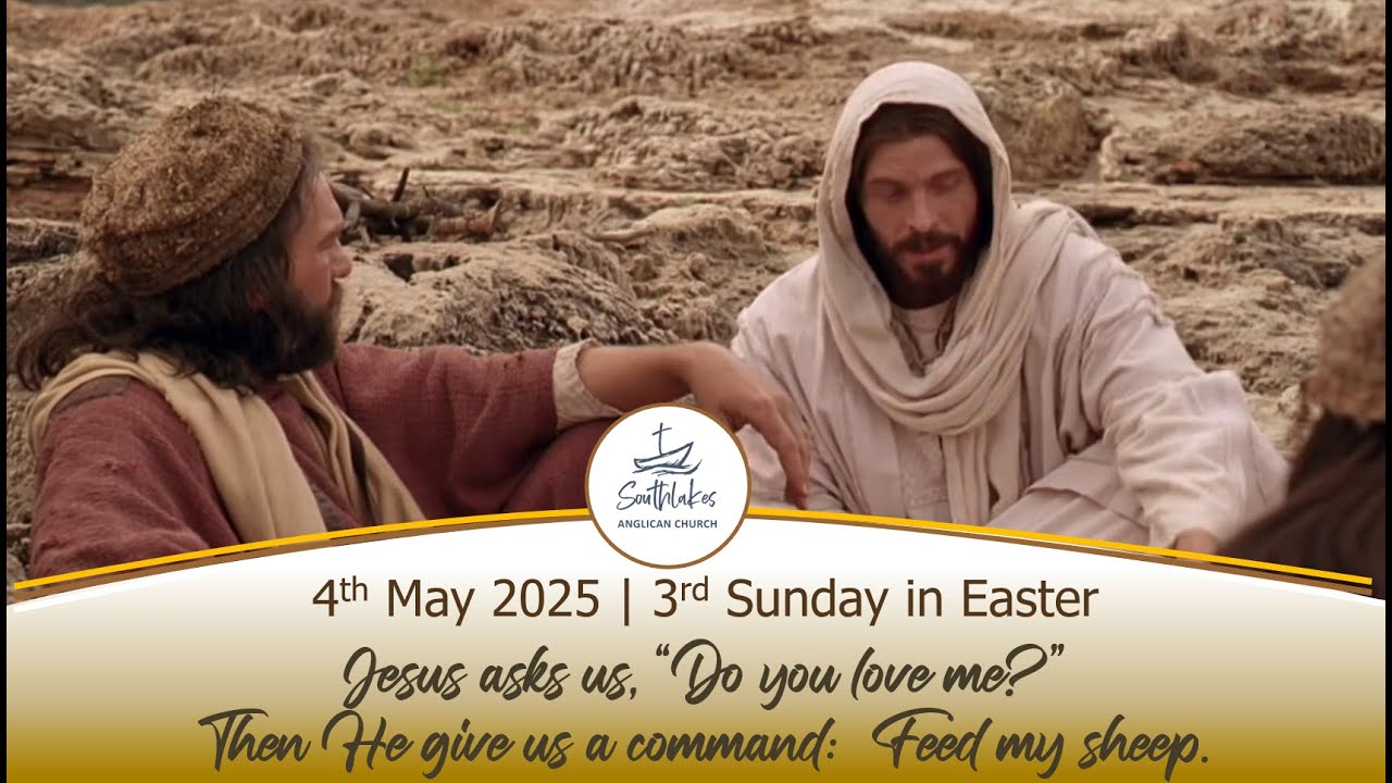 4th May | 3rd Sunday after Easter | Southlakes Anglican Church - YouTube