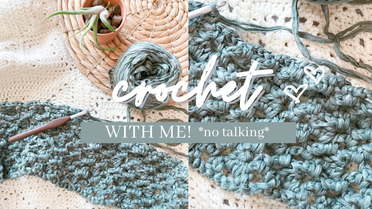 Crochet With Me | *no talking* | Chill crocheting + music - YouTube