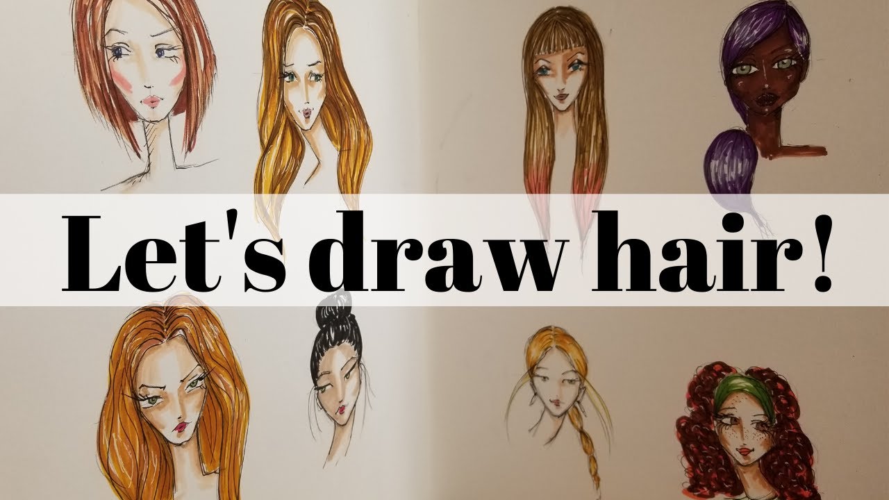 How To Draw Hairstyles For Fashion Illustration ~ 8 EASY STYLES! - YouTube