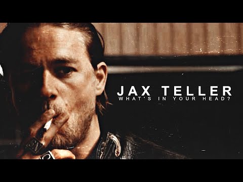 (Jax Teller) What's in your head | Sons Of Anarchy