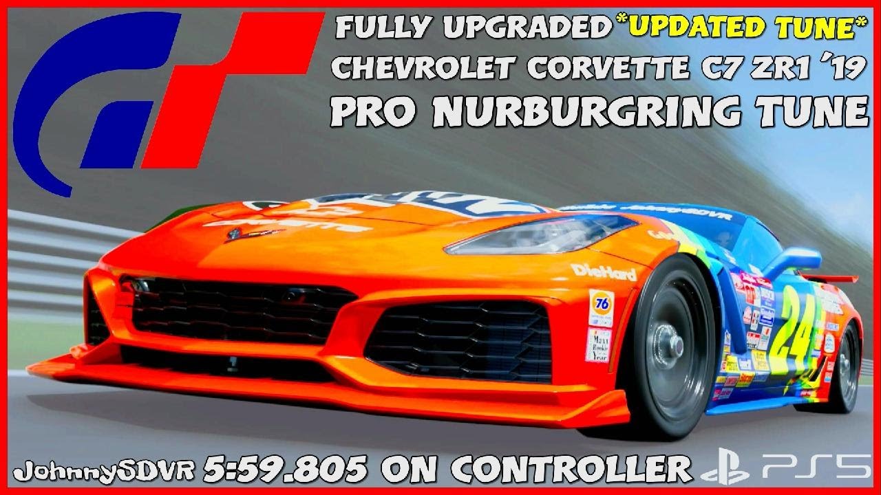 GT7 - Chevrolet Corvette C7 ZR1 '19 Pro Tune | Nurburgring 5:59.805 ...