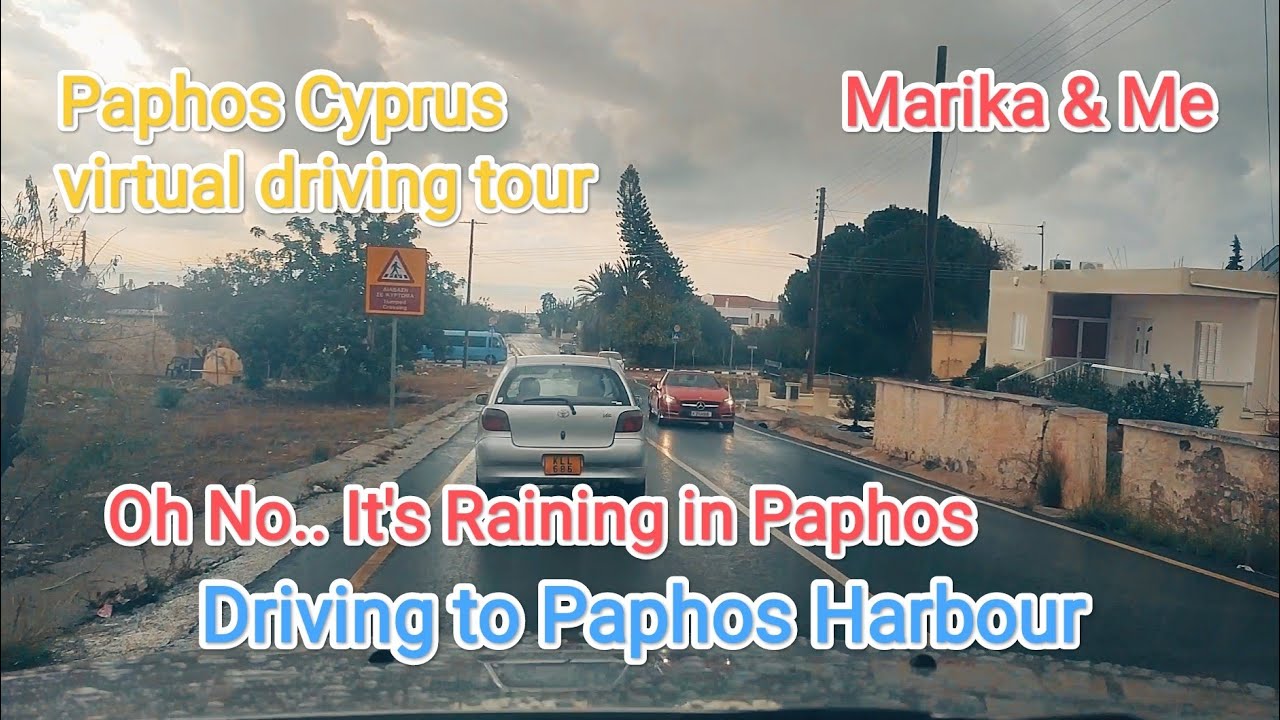 Raining in Paphos Driving to Paphos Harbour.. Paphos Cyprus - YouTube