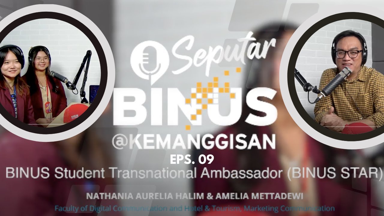 Seputar BINUS @Kemanggisan Eps 09 - YouTube
