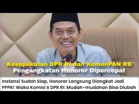 Komisi II DPR RI desak menpan RB Pengangkatan CASN PPPK Harus Segera Dilakukan - YouTube