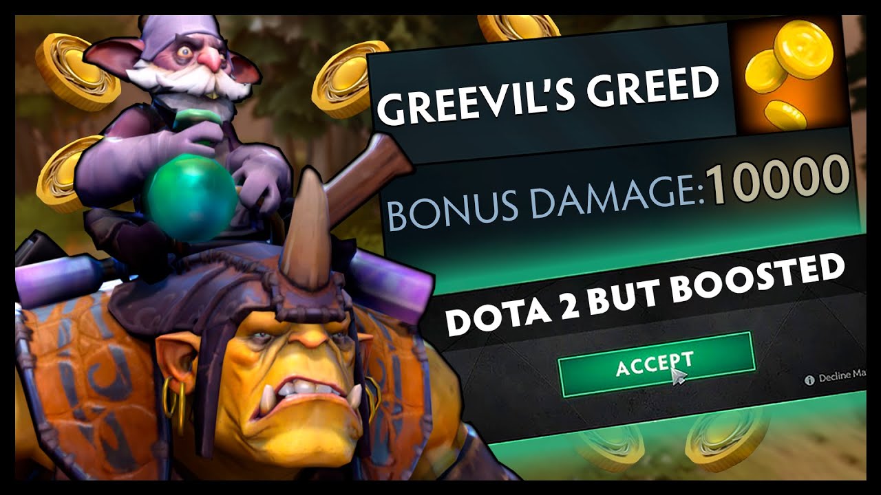 Dota 2 But Greevil's Greed Gives +10000 Damage - YouTube