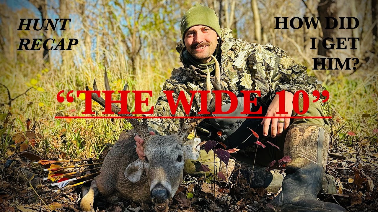 The story of THE WIDE TEN | Hunting Story | Traditional Bowhunting ...