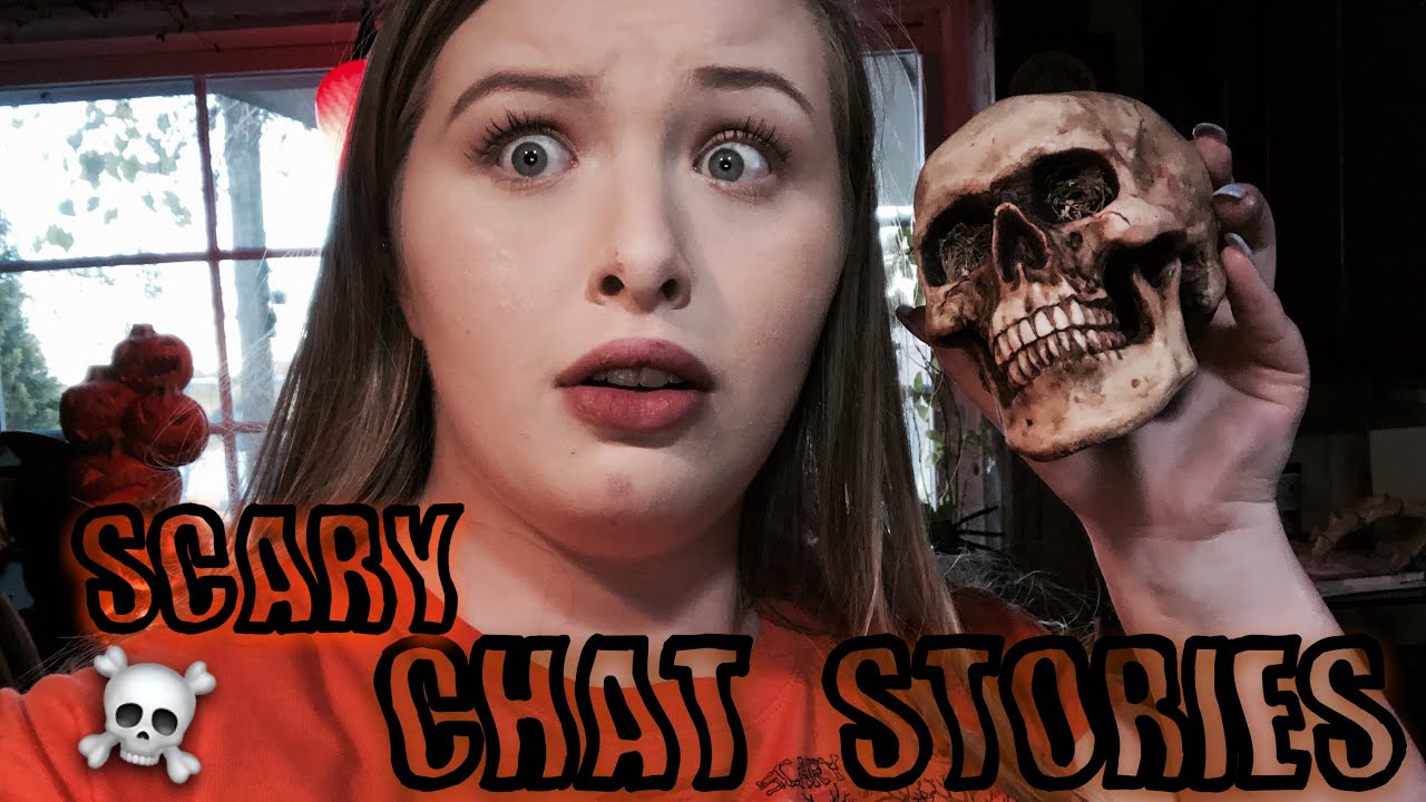 READING SCARY CHAT STORIES!! - YouTube