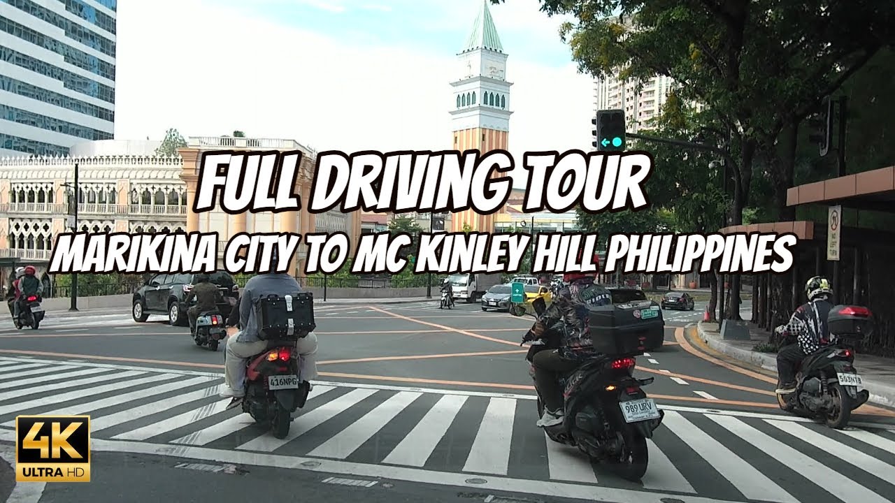 May 28, 2024 Full Driving Tour From Marikina City to Mc Kinley Hill ...