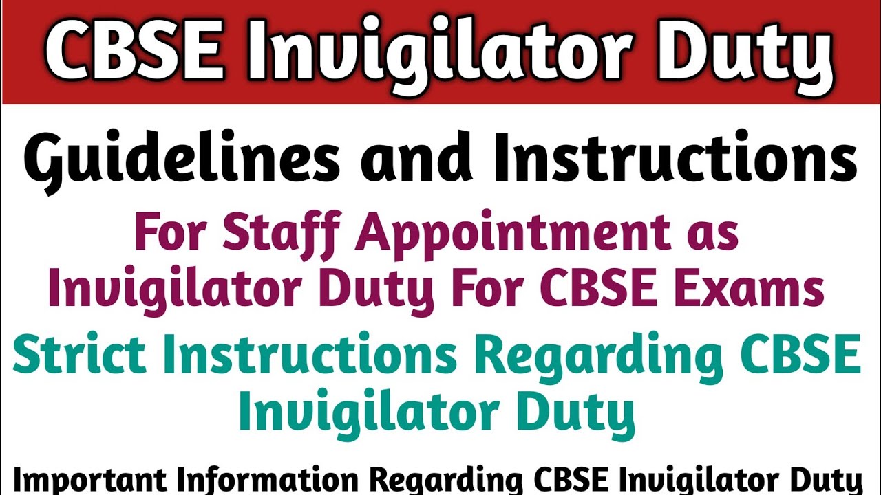 How To Give CBSE Invigilator Exam Duty * Useful Information For Staff and Students - YouTube