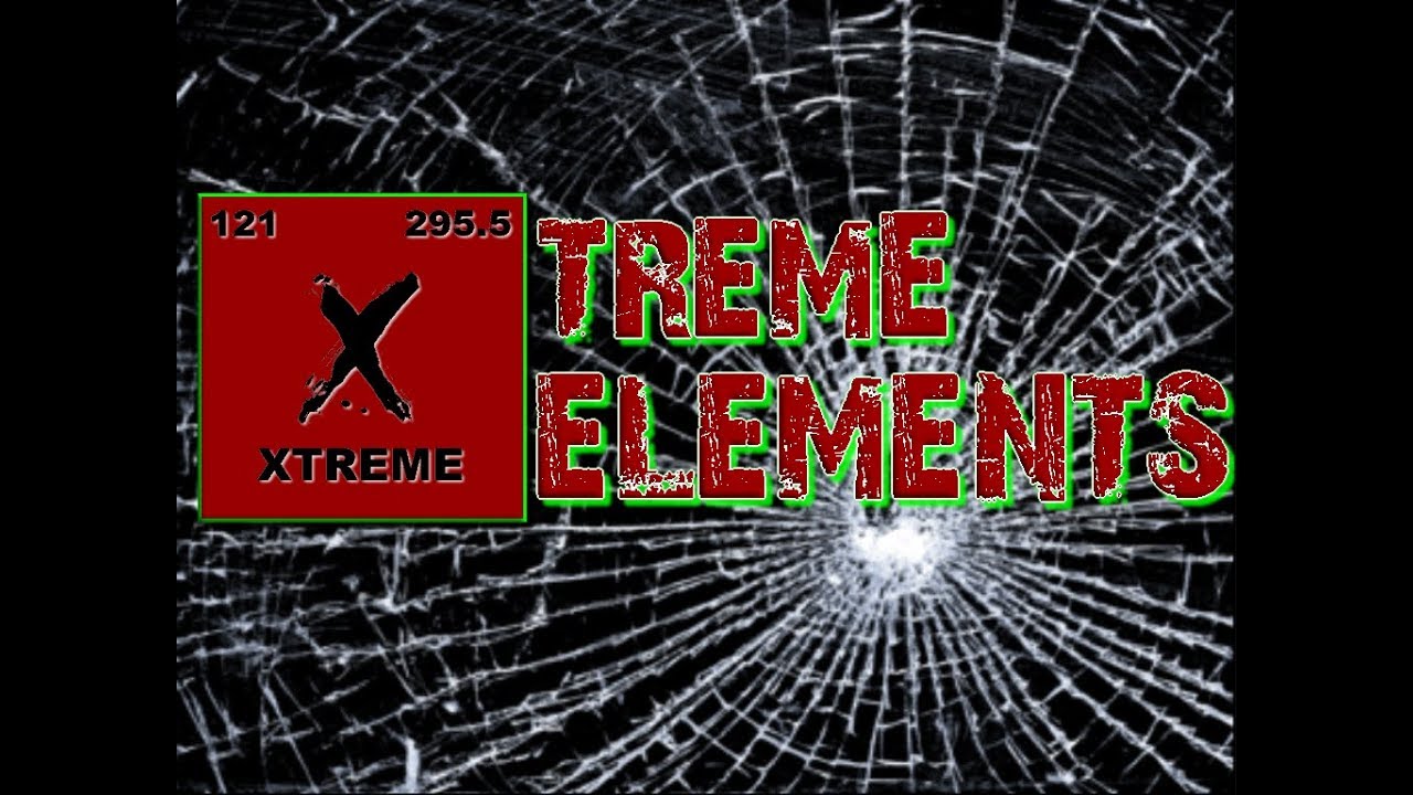 Extreme Elements 5-27-18 - YouTube