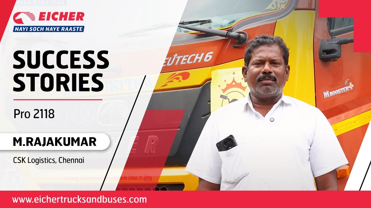 Eicher LMD Success Stories- CSK Logistics From Chennai With Eicher Pro ...
