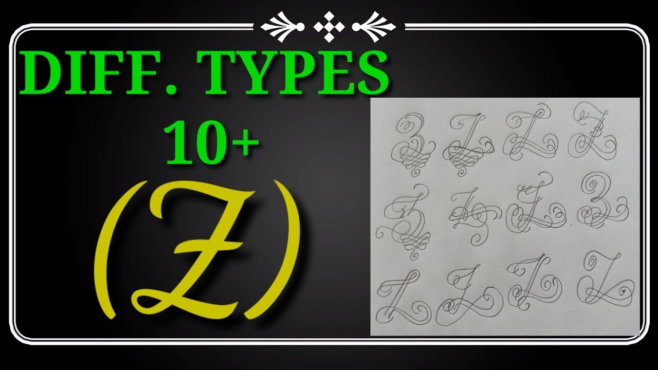 HOW TO WRITE IMPROVE DIFFERENT TYPES 10+ ({ Z }) USED SCRIPT FONT