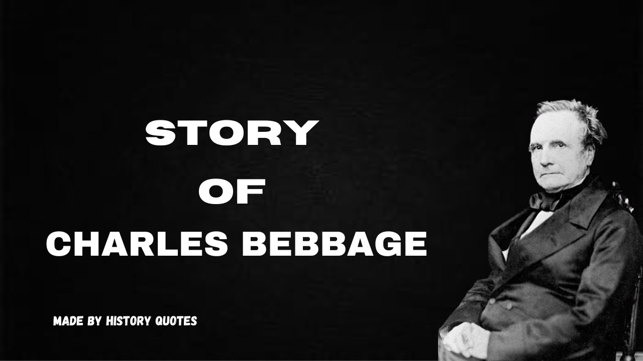 The Incredible Life Story of Charles Babbage - YouTube