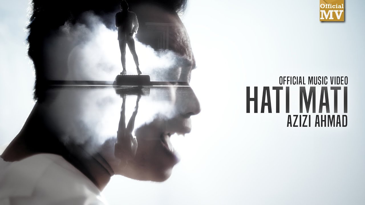 Azizi Ahmad - Hati Mati (Official Music Video) - YouTube