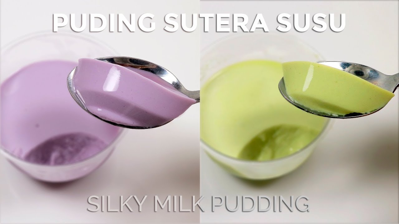PUDING SUSU SUTERA RASA GREEN TEA & TARO // SILKY MILK PUDDING - YouTube