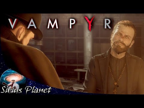 Судьба Шона ► Vampyr A2.09 | RPG | Перепрохождение