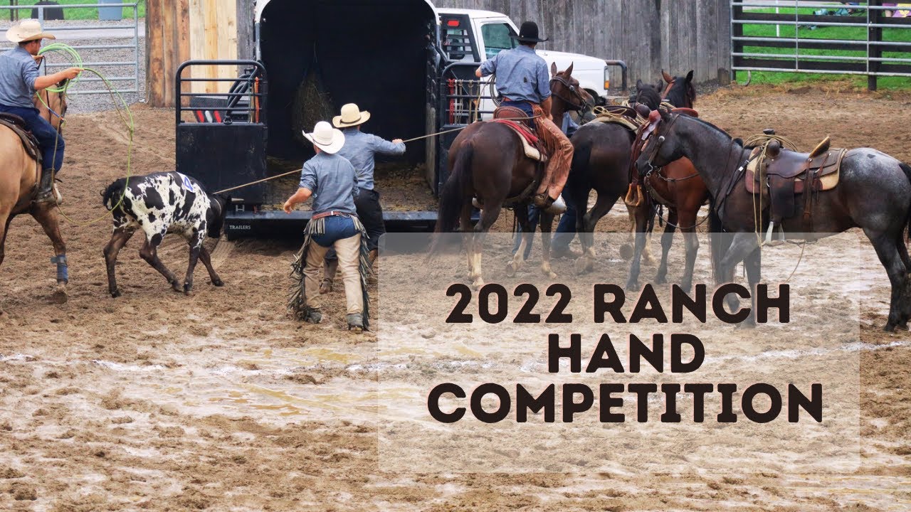 2022 Ranch Hand Competition - YouTube