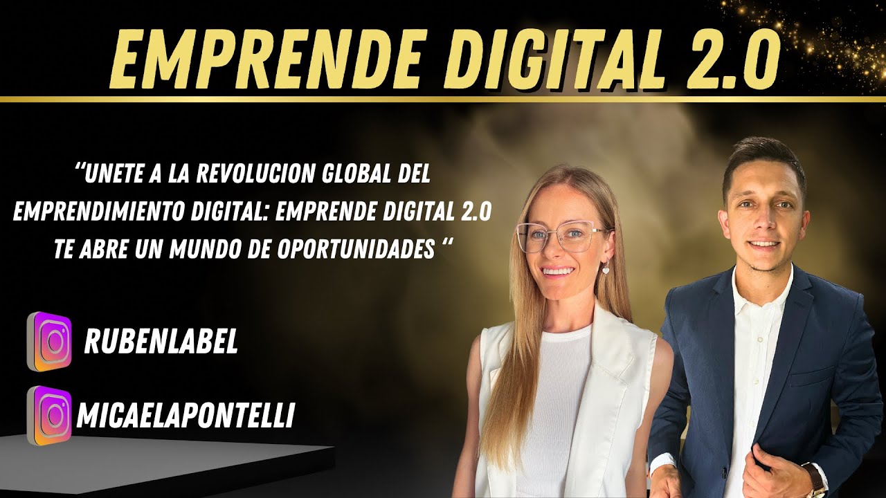 CLASE 1: Emprende Digital 2.0 - Micaela Pontelli / Ruben Label - YouTube