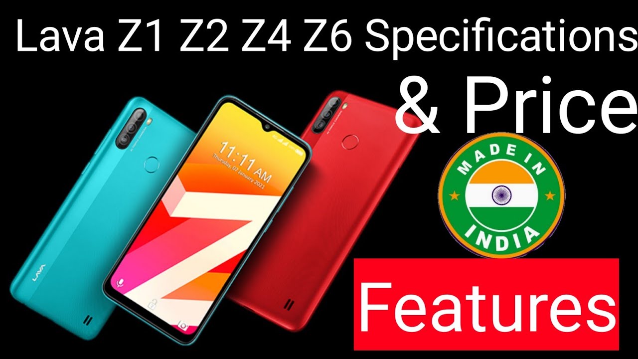 Lava z series phone specifications | lava z1 | lava z2 | lava z4 | lava ...