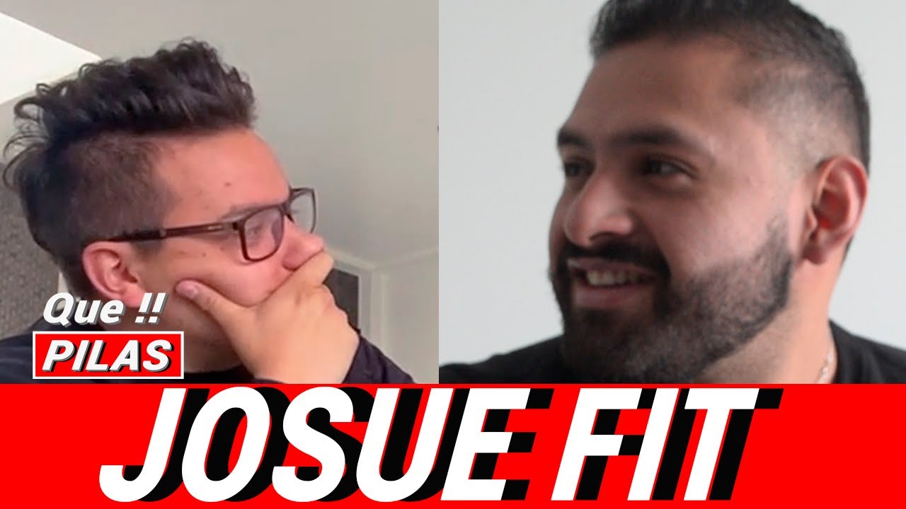 QUE PILAS 38.JOSUE FIT - YouTube