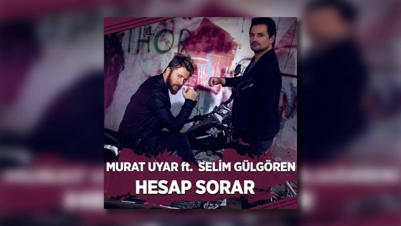 Murat Uyar feat Selim Gülgören - Hesap Sorar - YouTube