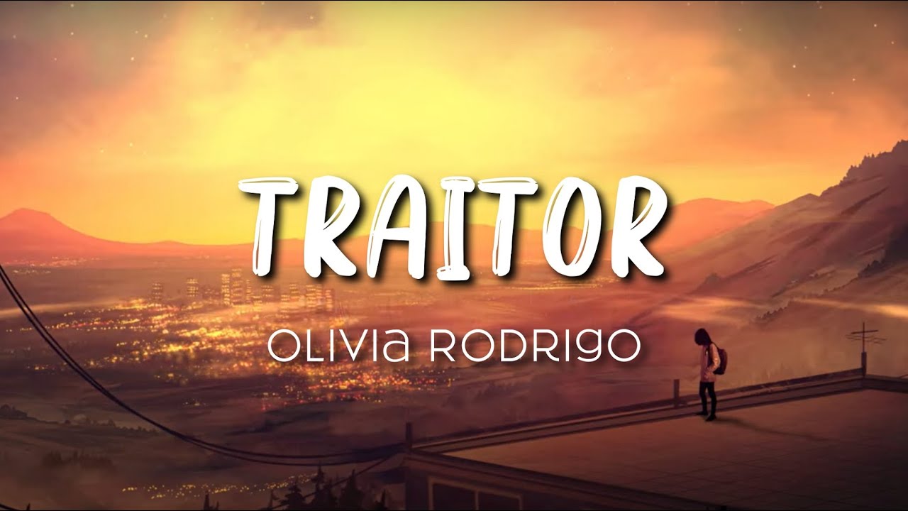 Traitor (Lyrics) - Olivia Rodrigo - YouTube