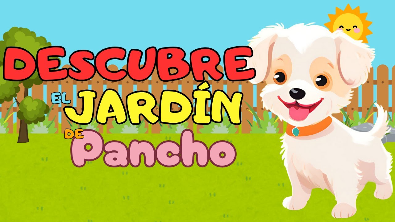 "Descubre el Jardín con el perrito Pancho y sus Amigos Insectos ...