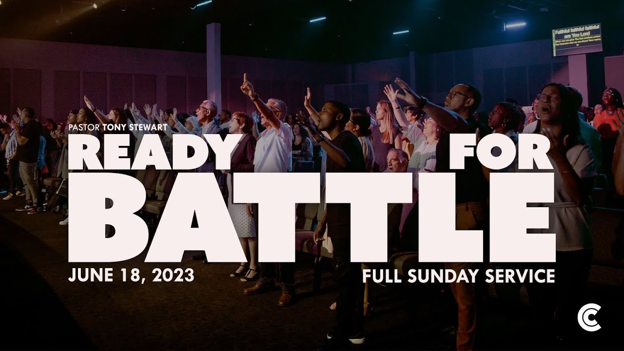 Ready For Battle | Pastor Tony Stewart | Full Sunday Service - YouTube