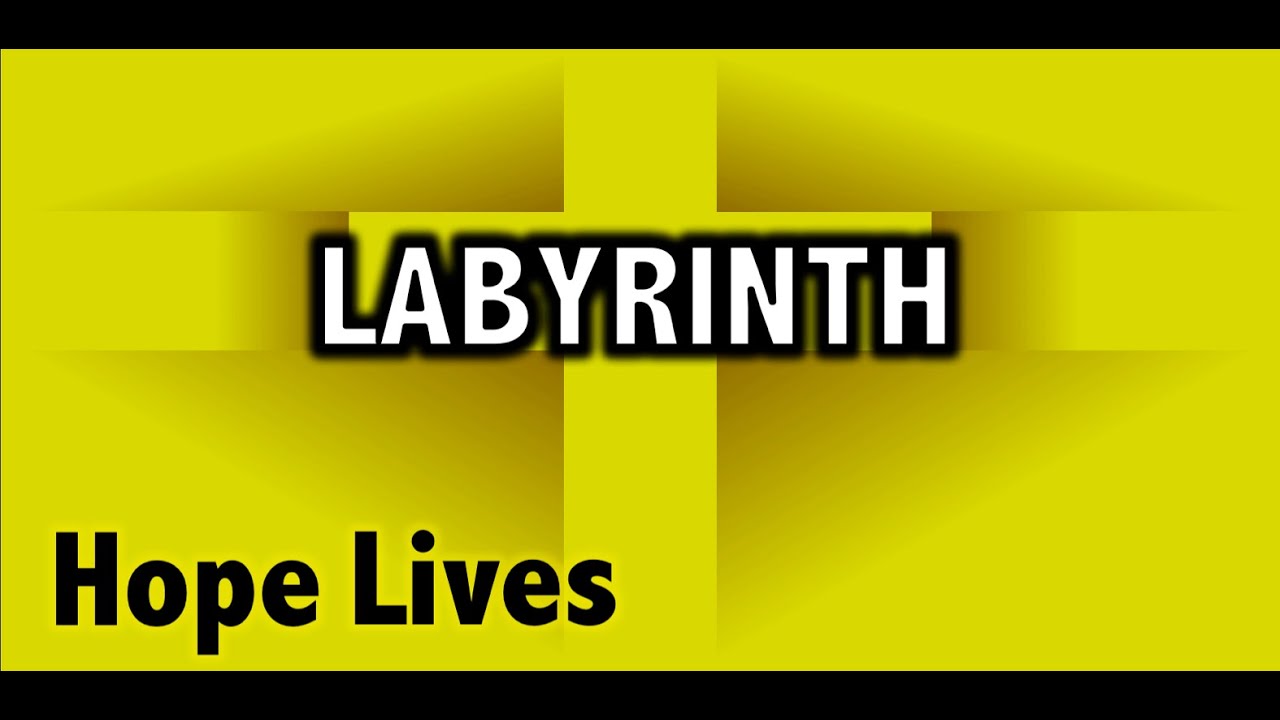 Hope Lives: "Labyrinth" - YouTube
