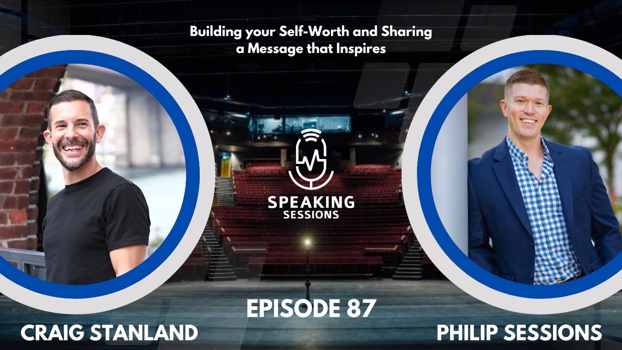 Building your Self-Worth and Sharing a Message that Inspires w/ Craig ...
