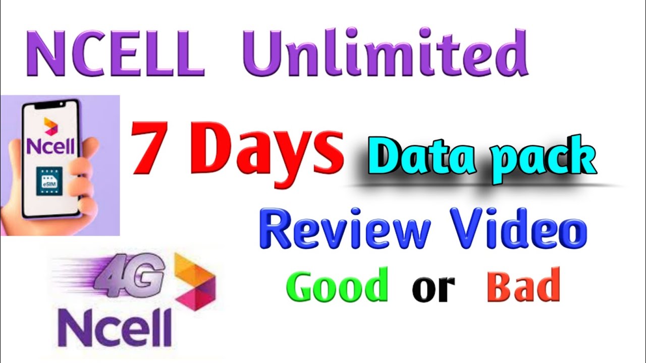 सस्तो Ncell Unlimited Data || Ncell Unlimited 7 days pack review video ...