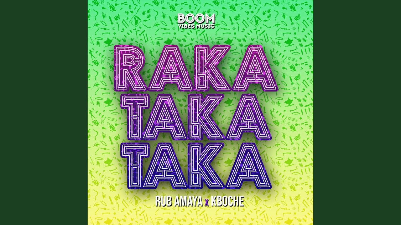 Raka Taka Taka - YouTube