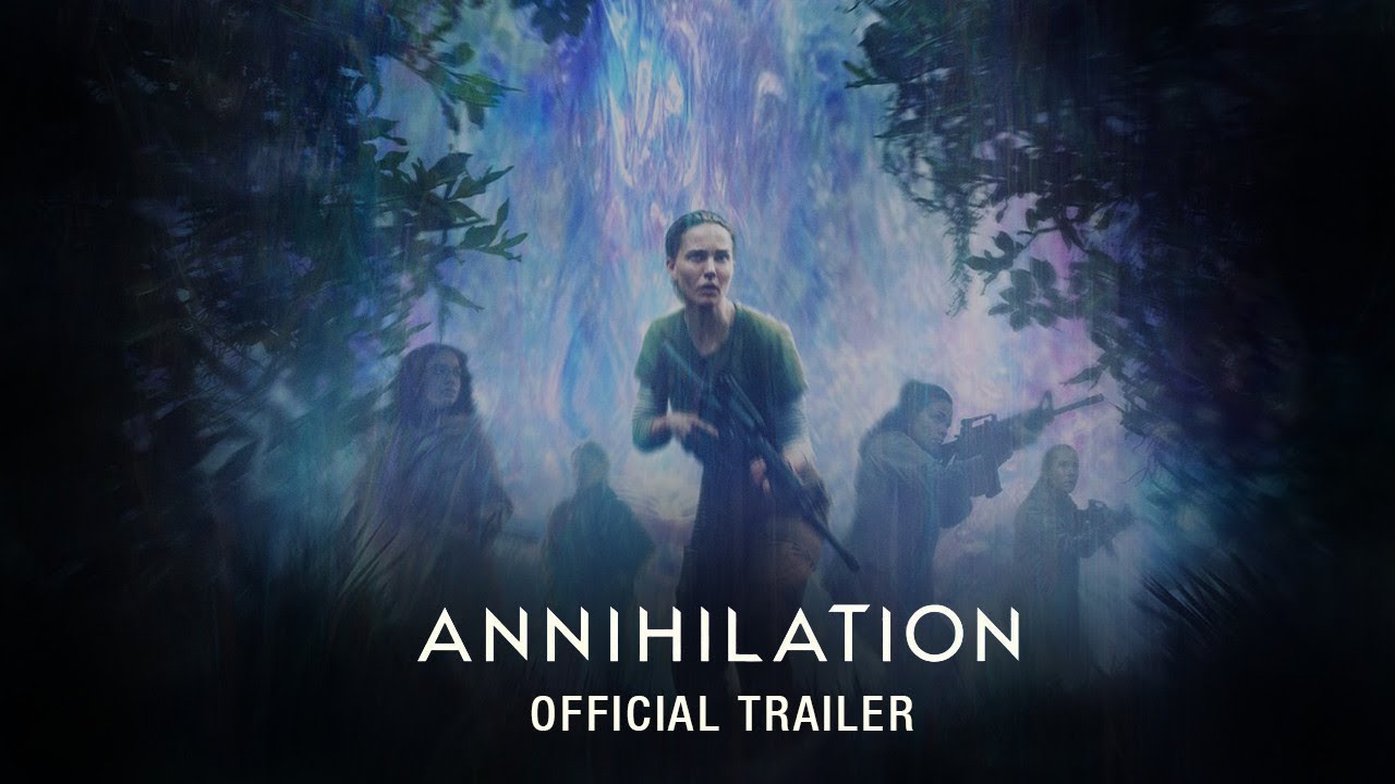 Annihilation (2018) - Official Trailer - Paramount Pictures - YouTube