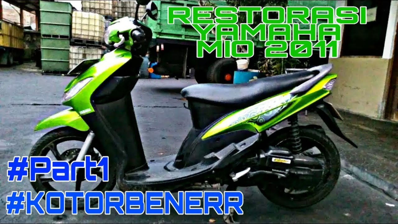 Restorasi Yamaha Mio 2011 (712 Speed Shop) #Part1 - YouTube