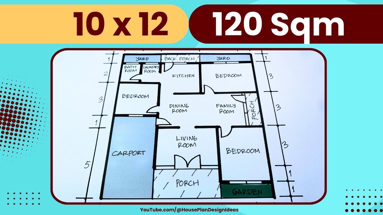 120 square meter House Plan Design 10x12 meters 3 Bedroom - YouTube