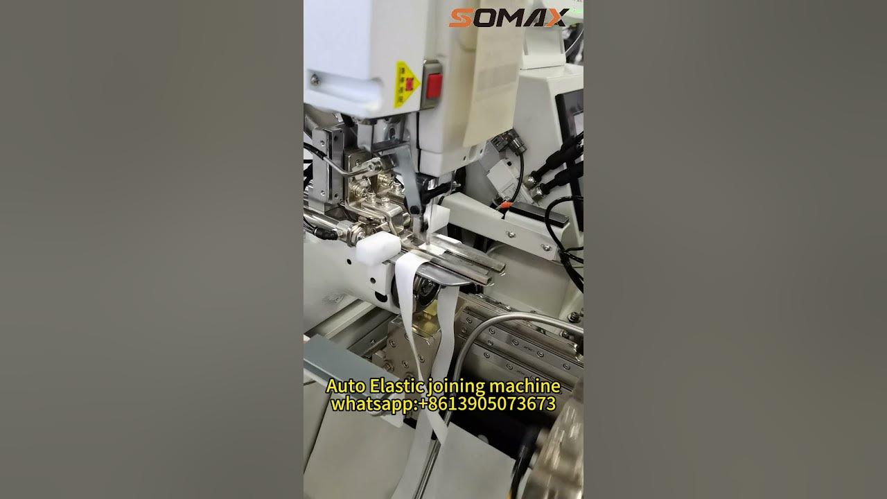 Automatic Elastic Joining Sewing Machine Somax Elasticstitching Automationsolution Youtube