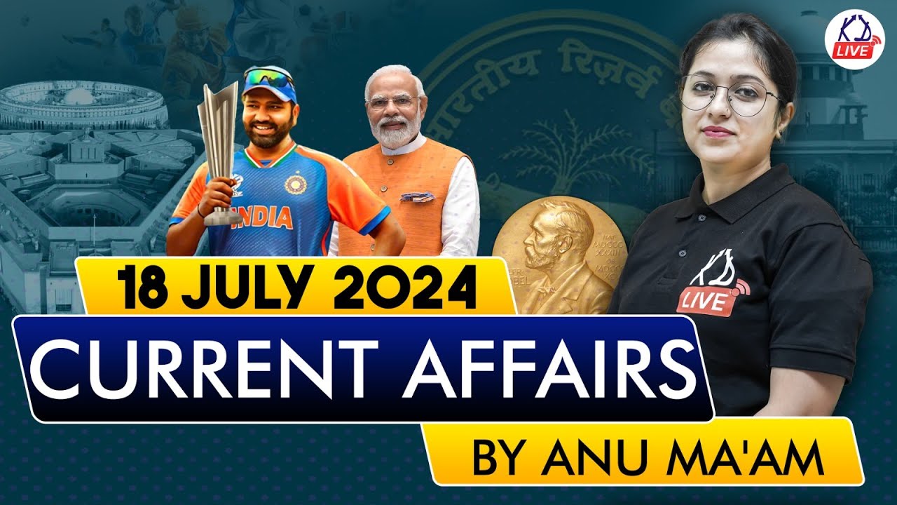18 July Current Affairs 2024 | Daily Current Affairs for SSC | Current ...