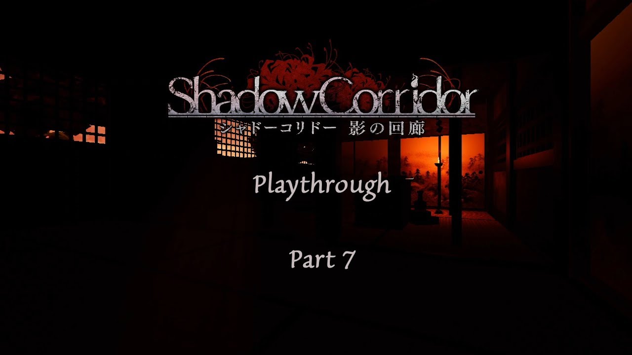 Shadow Corridor Switch Playthrough (Challenger Difficulty) - Part 07 - Ending & Kagura Bell ...