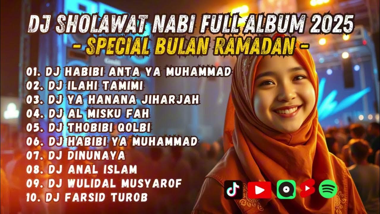DJ SHOLAWAT TERBARU 2025 FULL ALBUM - SPECIAL MENYAMBUT BULAN SUCI | SLOW BASS X HADROH - YouTube