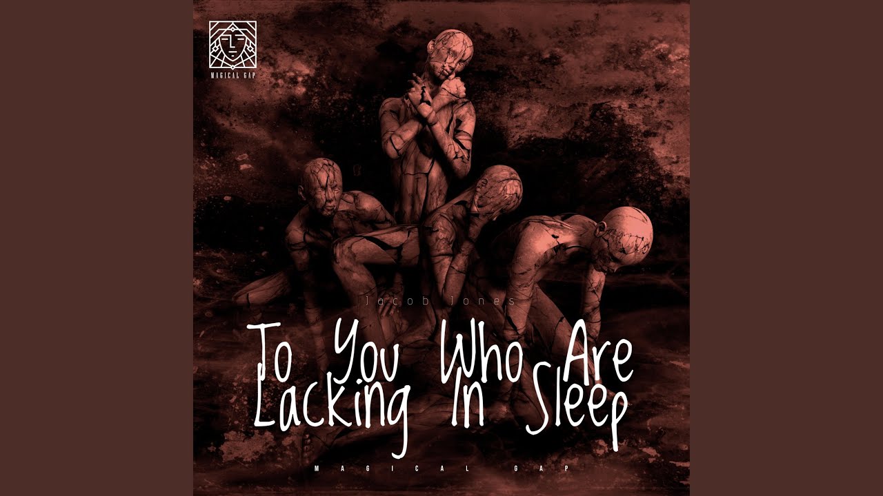 To You Who Are Lacking In Sleep - YouTube