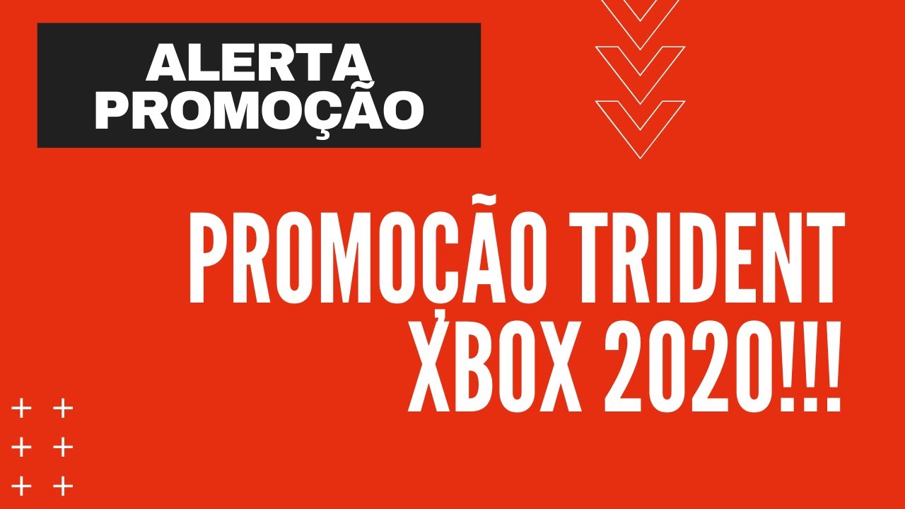 🚨 Alerta - Promoção Trident Xbox 2020 🚨 - YouTube