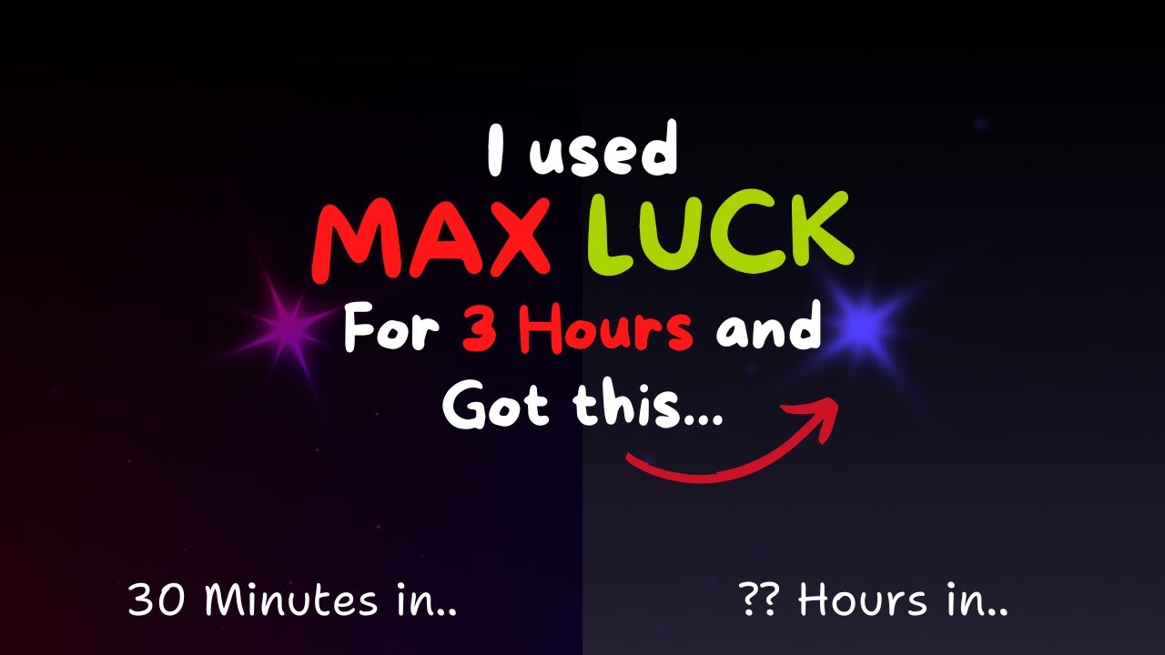 I used MAX LUCK for 3 HOURS and got THIS... - YouTube