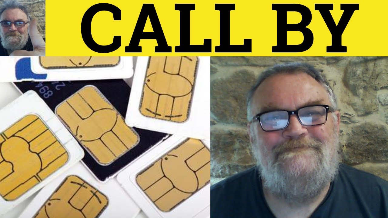 🔵 Call By Meaning - Call By Defined - Called By Examples - Phrasal ...