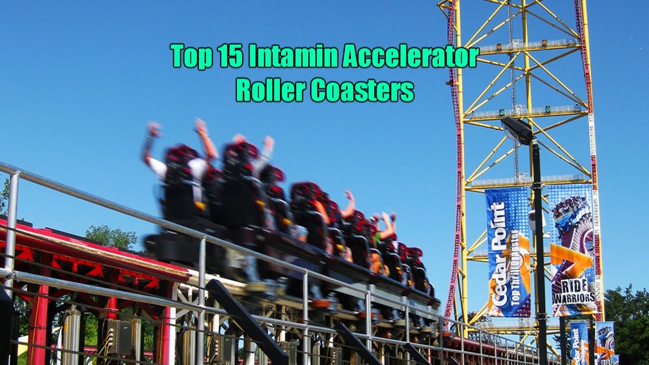 Top 15 Intamin Accelerator Roller Coasters in the World - YouTube