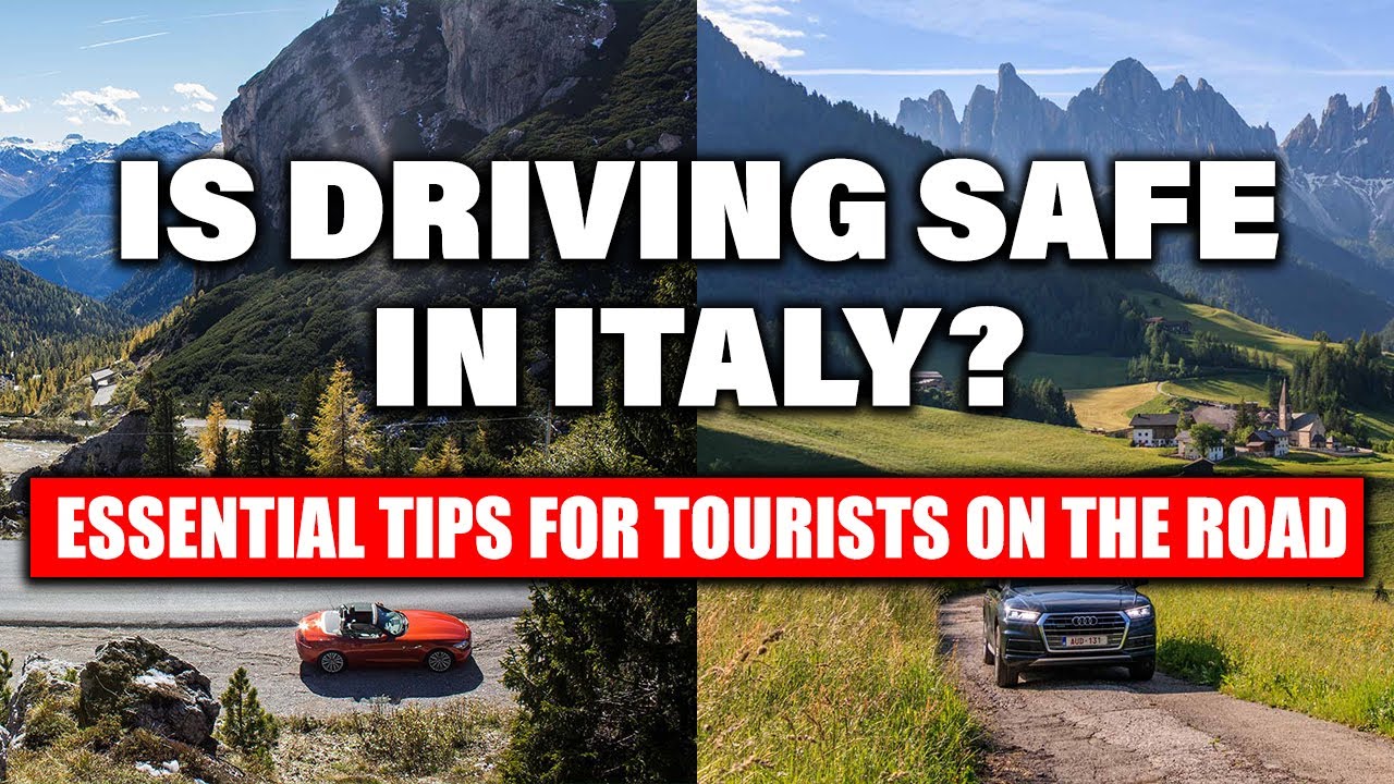 Is Driving Safe In Italy? (Essential Tips For Tourists On The Road ...