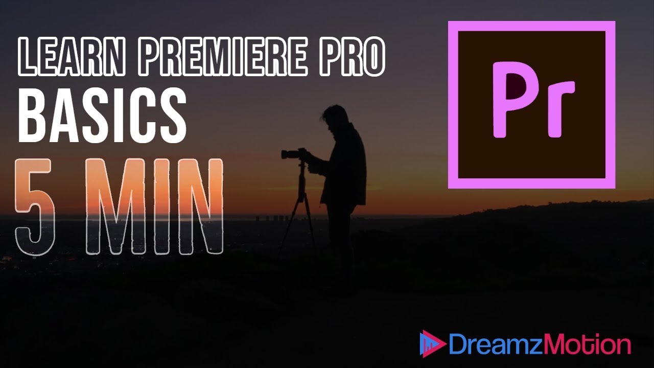 LEARN PREMIERE PRO IN 5 MIN | BASIC TUTORIAL FOR BEGINNERS - YouTube