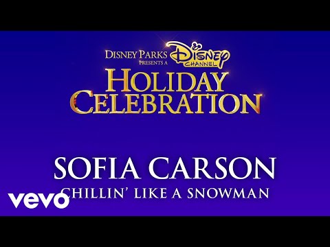 Sofia Carson - Chillin' Like a Snowman (Audio Only)