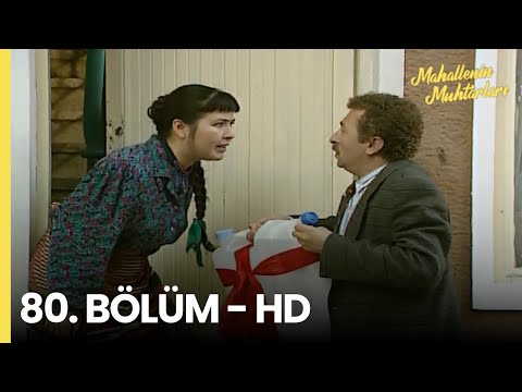 Mahallenin Muhtarları 80. Bölüm - HD