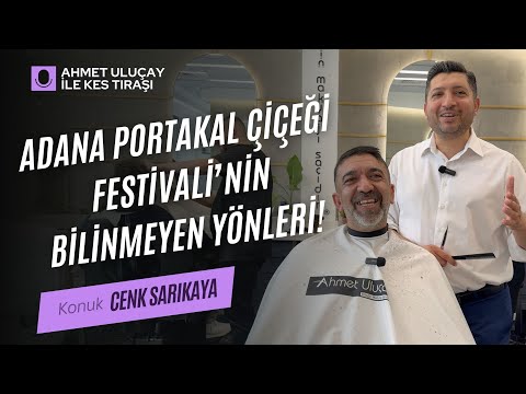 Nisan'da Adana’da Neler Oluyor? - Cenk Sarıkaya - Ahmet Uluçay ile Kes Tıraşı