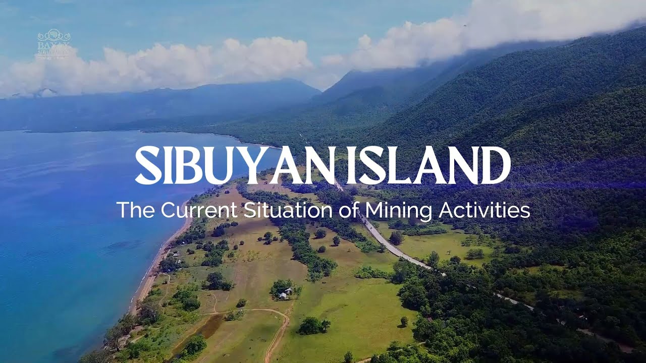 Sibuyan Island : The Current Situation of Mining Activities - YouTube